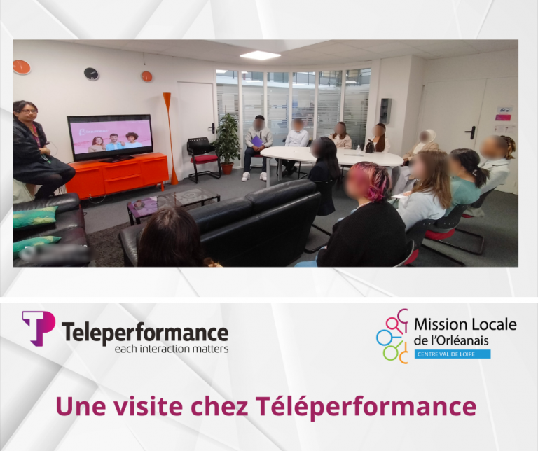 Une visite chez Téléperformance - Mission Locale de l'Orléanais